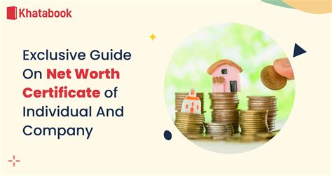 Exclusive Guide On Net Worth Certificate Of Individual And Company