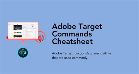 Adobe Target Commands And Profile Scripts Cheatsheet Dexata