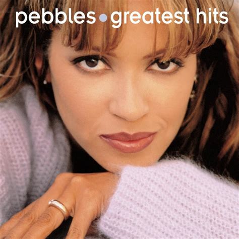 Pebbles Greatest Hits Lyrics And Tracklist Genius