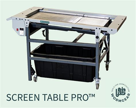 Press Release Screen Table Pro™ Wormgear