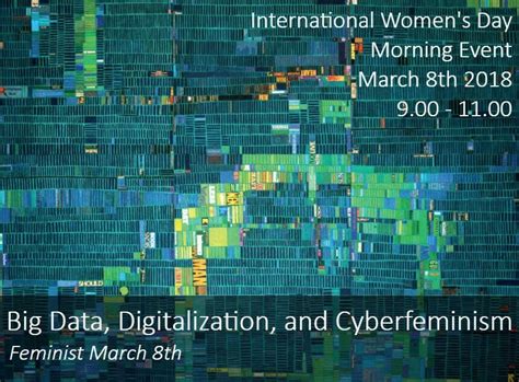 8th Of March Big Data Digitalization And Cyberfeminism Uniavisen