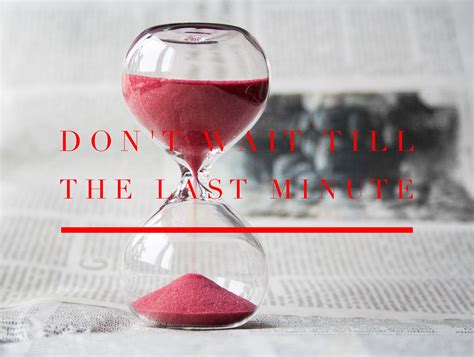 Dont Wait Till The Last Minute A New Lens