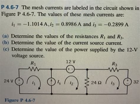 Solved The Mesh Currents Are Labeled In The Circuit Shown In