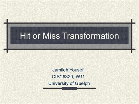 Pdf Hit Or Miss Transformation