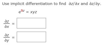 Solved Use Implicit Differentiation To Find Z X And Z Y Chegg