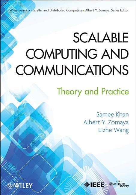 Wiley Parallel And Distributed Computing Scalable Computing And Communications Theory And