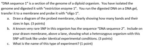 Solved If We Are Given Dna Sequence 1 And Re Is Given Along