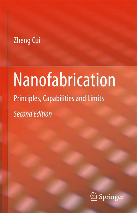 Nanofabrication Principles Capabilities And Limits 2nd Edition