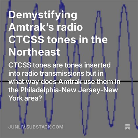 Demystifying Amtraks Radio Ctcss Tones In The Northeast Article