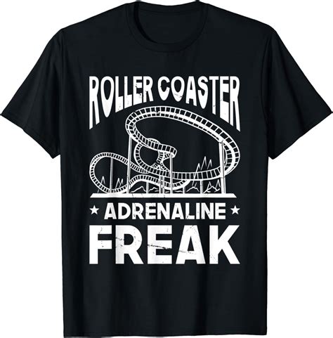 Roller Coaster Adrenaline Freak Roller Coaster T Shirt
