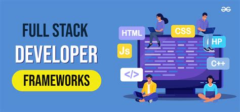 top 10 full stack developer frameworks geeksforgeeks