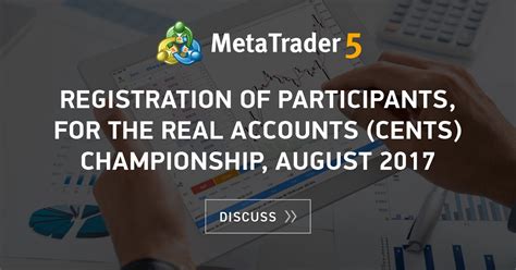 Registration Of Participants For The Real Accounts Cents Championship August 2017 Real