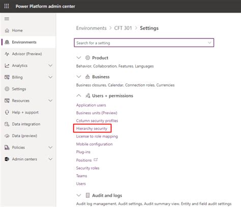 Hierarchy Settings In Dynamics 365 Ce Power Platform Admin Center D365 Demystified