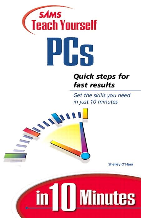 Sams Teach Yourself Pcs In 10 Minutes Informit