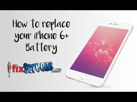 How To Replace Your IPhone 6 Plus Battery IFixScreens Iphone Smartphone Repair Iphone 6 Screen