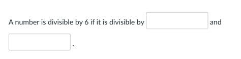 Solved A Number Is Divisible By 6 If It Is Divisible By And Chegg Com