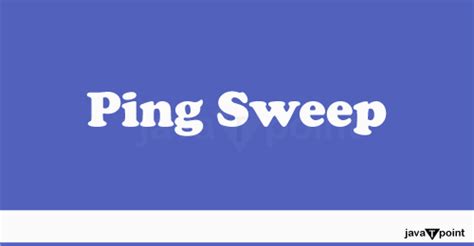 Ping Sweep Icmp Sweep Tpoint Tech