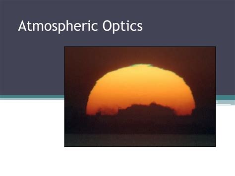 Ppt Atmospheric Optics Powerpoint Presentation Free Download Id 2128775