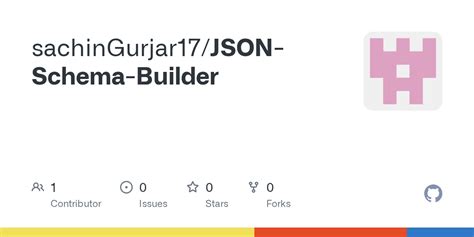 Github Sachingurjar17json Schema Builder