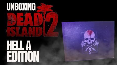 Unboxing Dead Island 2 Hell A Edition Español Youtube