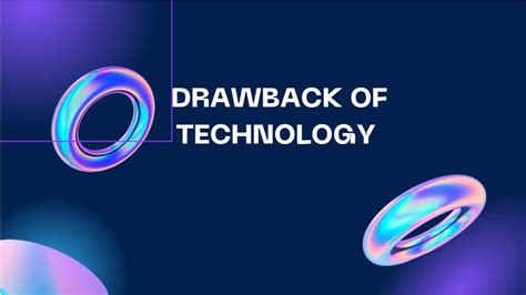 Drawback Of Technology