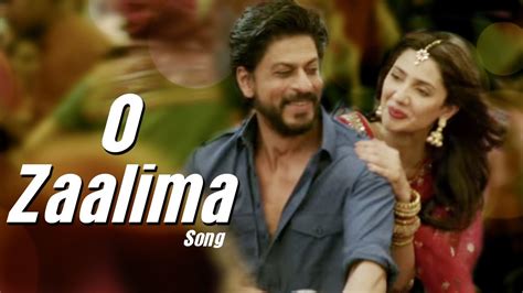O Zaalima Raees Video Song Ft Shahrukh Khan Mahira Khan Releases Youtube