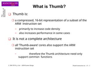 Thumb Pptx ARM MICROCONTROLLERS THUMB INSTRUCTIONS WORKING PRINCIPLE PPTX