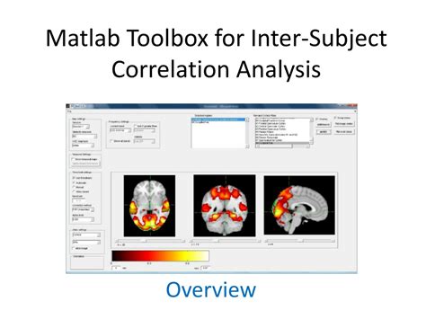 PPT ISC Toolbox For Brain Mapping With Inter Subject Correlation Analysis PowerPoint