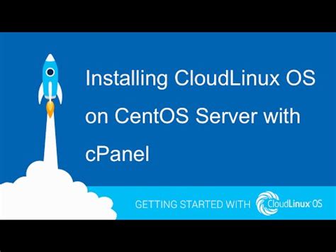 Installing CloudLinux OS On CentOS Server With CPanel YouTube