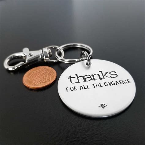 Thanks For All The Orgasms Funny Sex Birthday Keychain Dirty Etsy