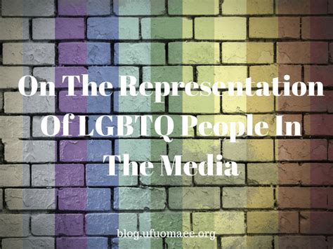 On The Representation Of Lgbtq People In The Media Grace And Truth