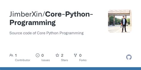 Github Jimberxincore Python Programming Source Code Of Core Python Programming