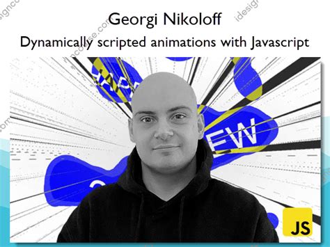 Download Dynamically Scripted Animations With Javascript Georgi Nikoloff Idesign Course