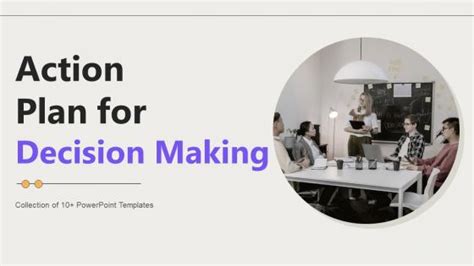 Decision Actions Powerpoint Presentation And Slides Ppt Template