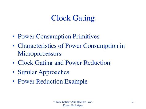 Ppt Clock Gating” An Effective Low Power Technique Powerpoint Presentation Id3741310
