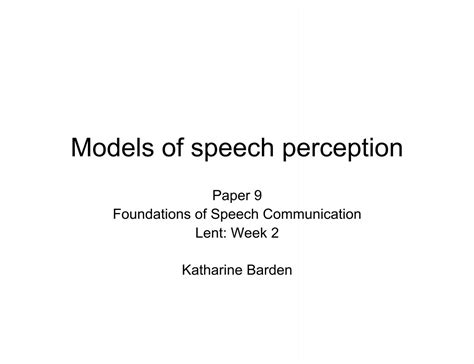 Models Of Speech Perception [pdf] Ling Cam Ac Uk