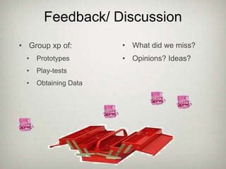 Design For Results Considerations For Experimental Prototyping And Play Testing Using