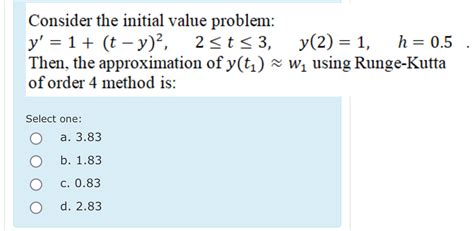 Solved Consider The Initial Value Chegg Com