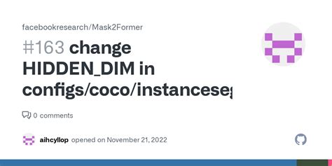 Change HIDDEN DIM In Configs Coco Instancesegmentation Maskformer2 R50