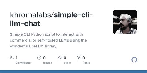 Github Khromalabssimple Cli Llm Chat Simple Cli Friendly Python