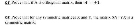 Solved Prove That If A Is Orthogonal Matrix Then A Chegg