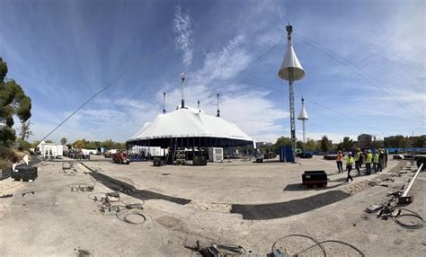 The Cirque Du Soleil Returns To Madrid With The Erection Of The Big Top