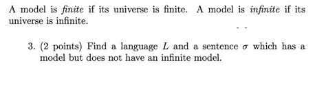 Solved A Model Is Finite If Its Universe Is Finite A Model Chegg Com