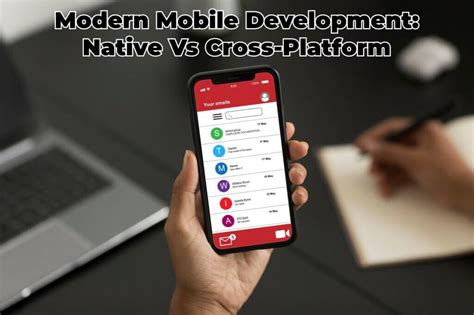 Modern Mobile Development Native Vs Cross Platform A Comprehensive Comparison