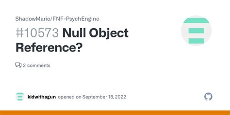 Null Object Reference · Issue 10573 · Shadowmariofnf Psychengine