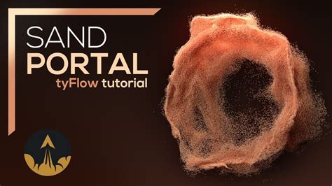 TyFlow Sand Portal Tutorial In Ds Max RedefineFX DsMaxTutorial