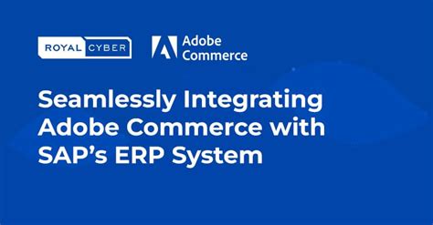 Adobe Commerce With Sap Solutions Seamless Integration