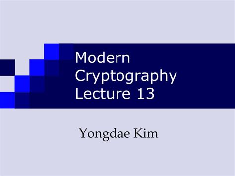 Ppt Modern Cryptography Lecture 13 Powerpoint Presentation Free