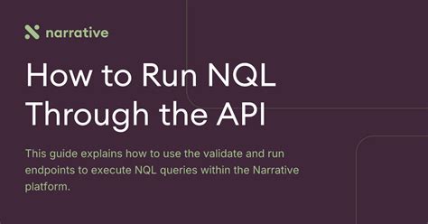 How To Run Nql Through The Api