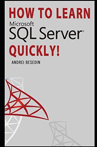 How To Learn Microsoft Sql Server Quickly Besedin Andrei